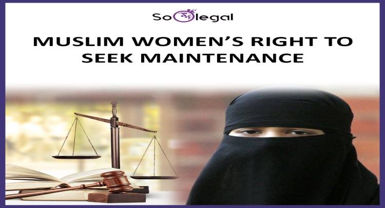 Muslim Women’s Right To Seek Maintenance | SoOLEGAL