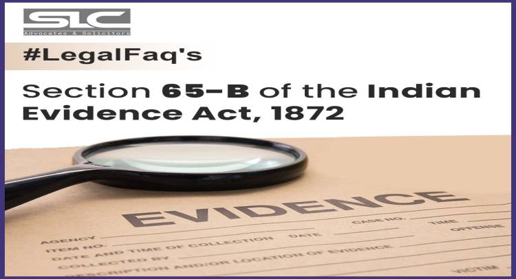 Section-65B of the Indian Evidence Act, 1872 | SoOLEGAL